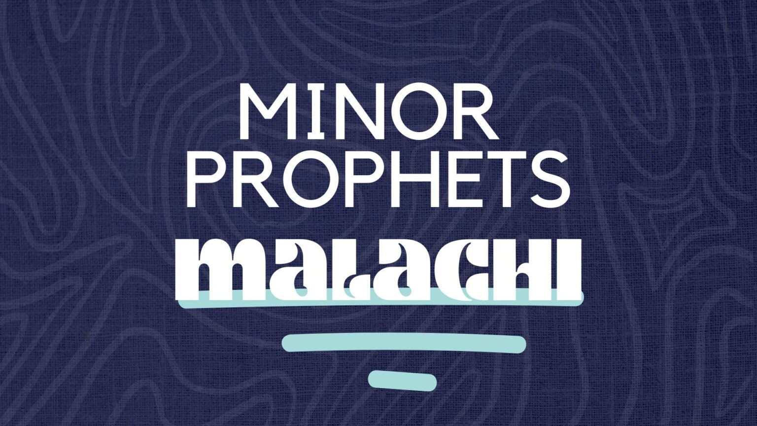 Malachi | Bethany Baptist Church
