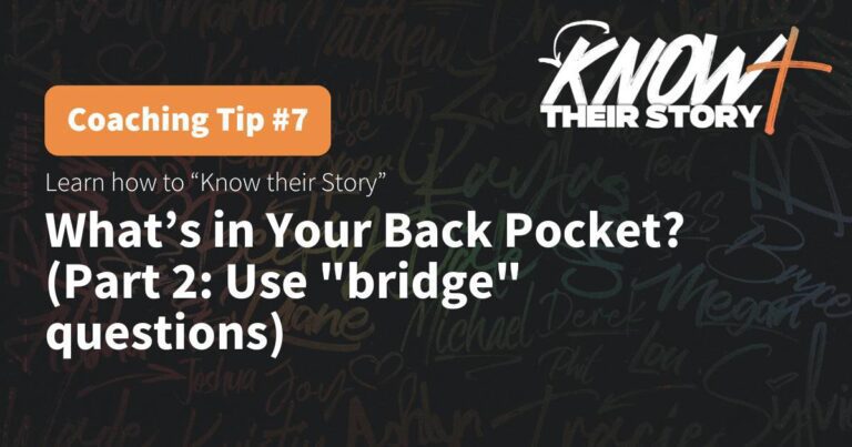 Coaching Tip 7 - What’s in Your Back Pocket? Use "bridge" questions to ...